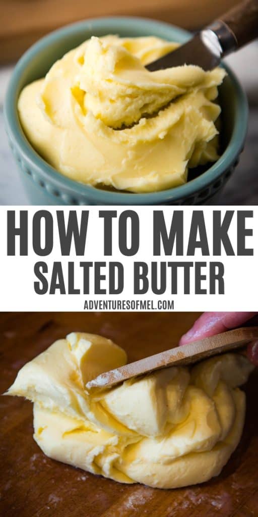 How to Make Salted Butter from Raw Milk - Adventures of Mel